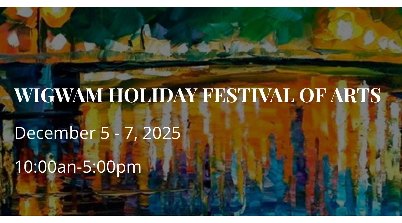 Wigwam Holiday Festival of Arts - Surrounding Elements